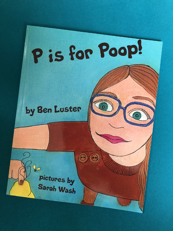 Book Review: P is for Poop by Ben Luster - Momtastic Mommy Blog