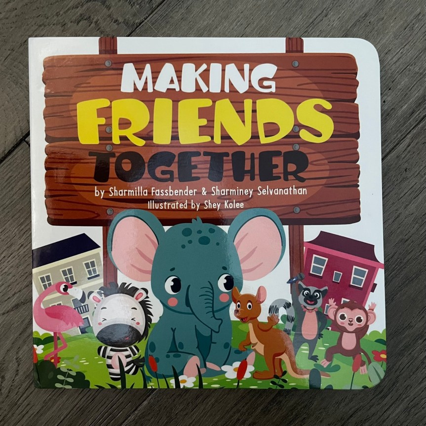 New Children’s Book: Making Friends Together – Momtastic Mommy Blog